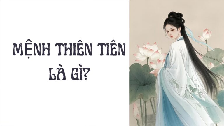 Mệnh Thiên Tiên là gì? Số mệnh Thiên Tiên là tốt hay xấu?