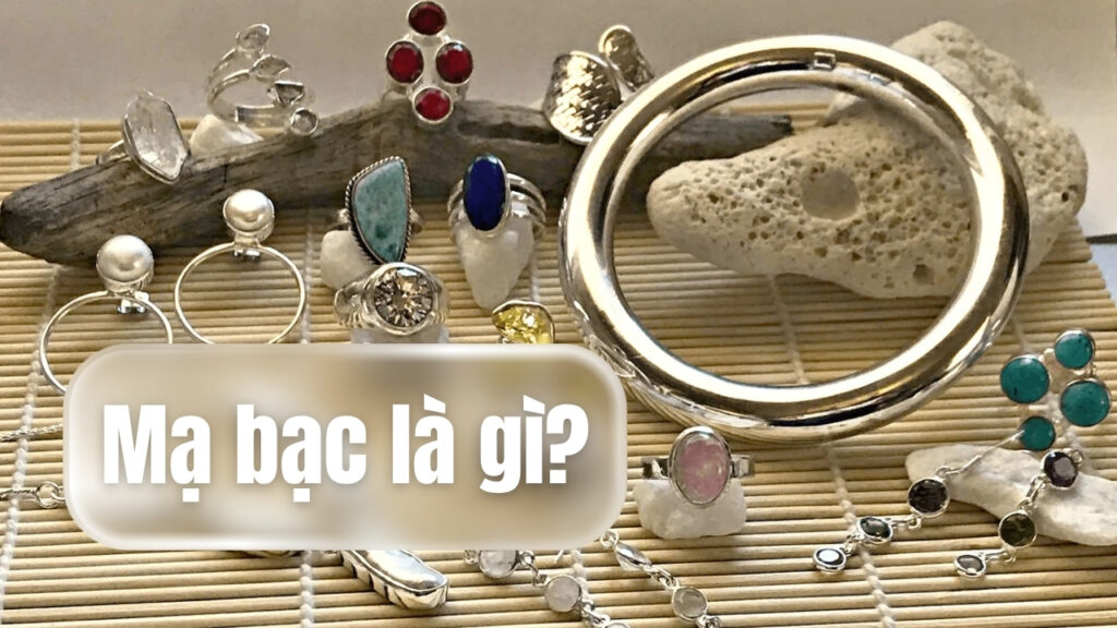 Bạc 925 là gì? 8 cách nhận biết bạc 925 thật chính xác